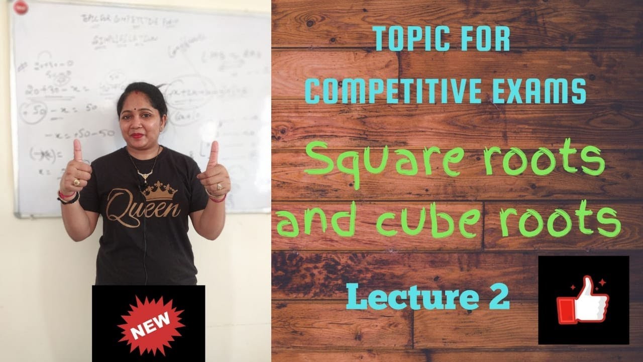 (52): Square roots and cube roots | Topic for Competitive exams | Class ...