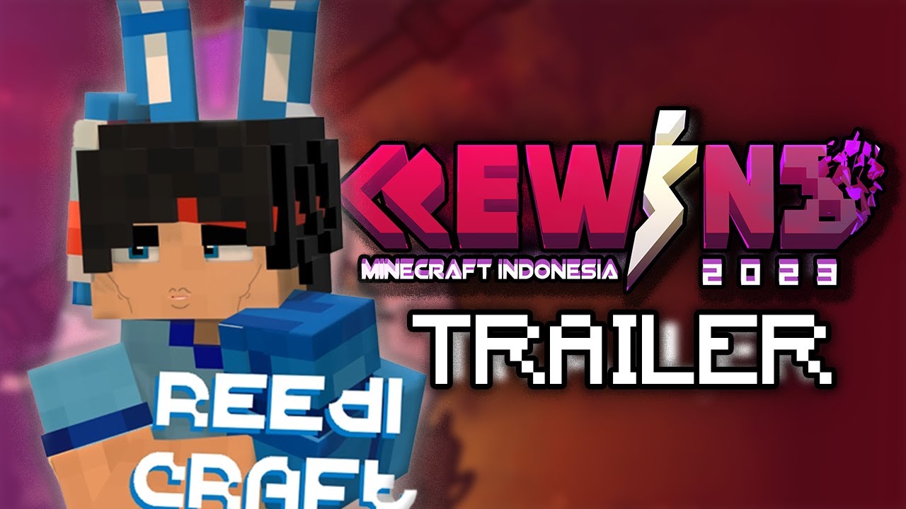 Trailer Rewind Minecraft Indonesia 2023 - (Reedi Craft) - YouTube