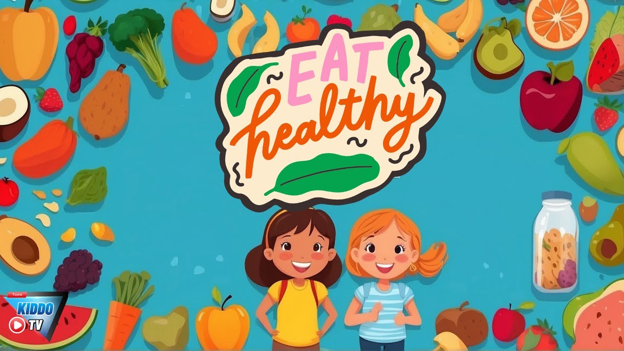 Learn Healthy Foods for kids | Kiddo TV - YouTube