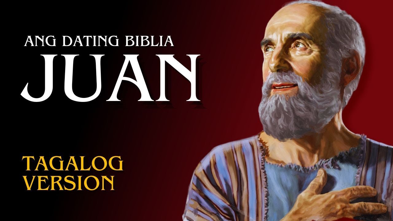 Juan - Ang Kumpletong Aklat sa Tagalog (Audio Bible) - YouTube