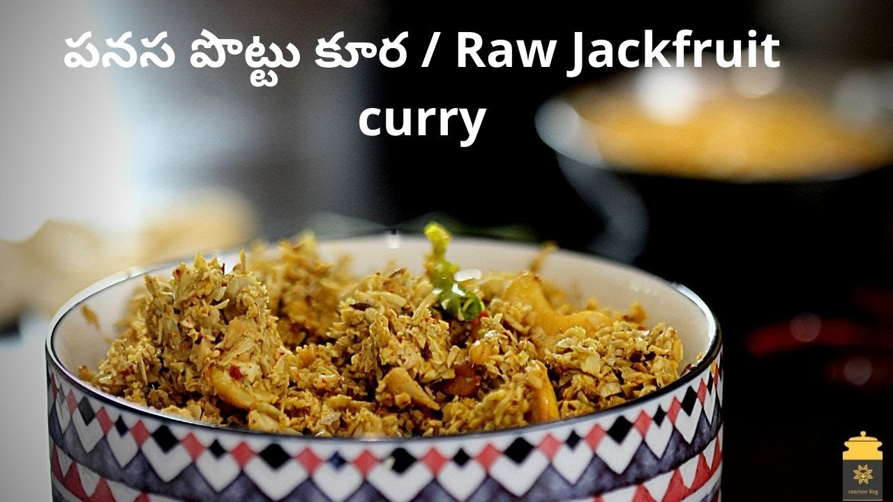 Aava pettina Panasa Pottu kura/Canned Raw jack fruit curry in USA ...