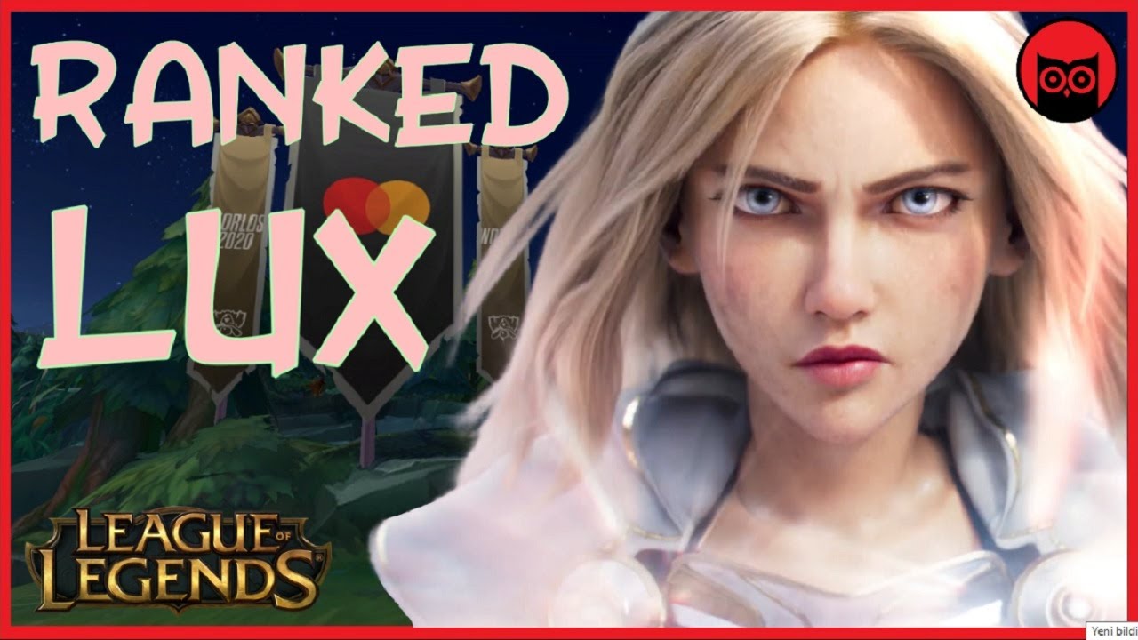 LUX // RANKED #leaugeoflegends #lux #lol #ranked - YouTube
