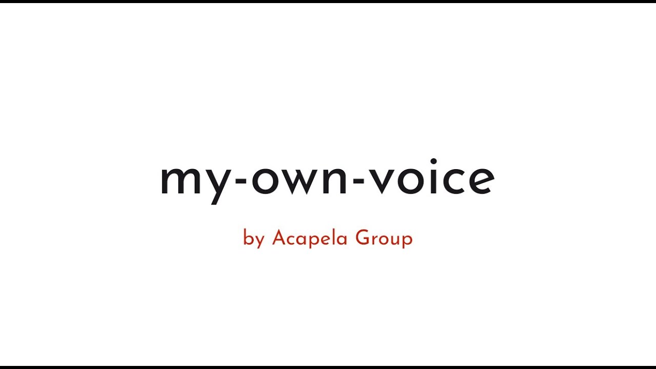 'my-own-voice', voice banking service by Acapela Group - YouTube