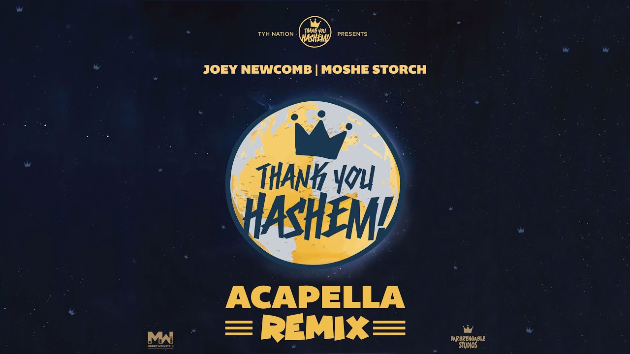 Thank You Hashem Acapella Remix Video | Joey Newcomb ft. Moshe Storch ...