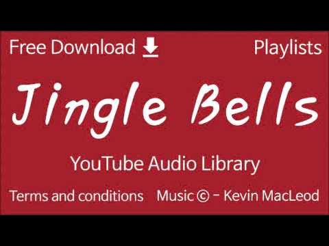 Jingle Bells | YouTube Audio Library - YouTube