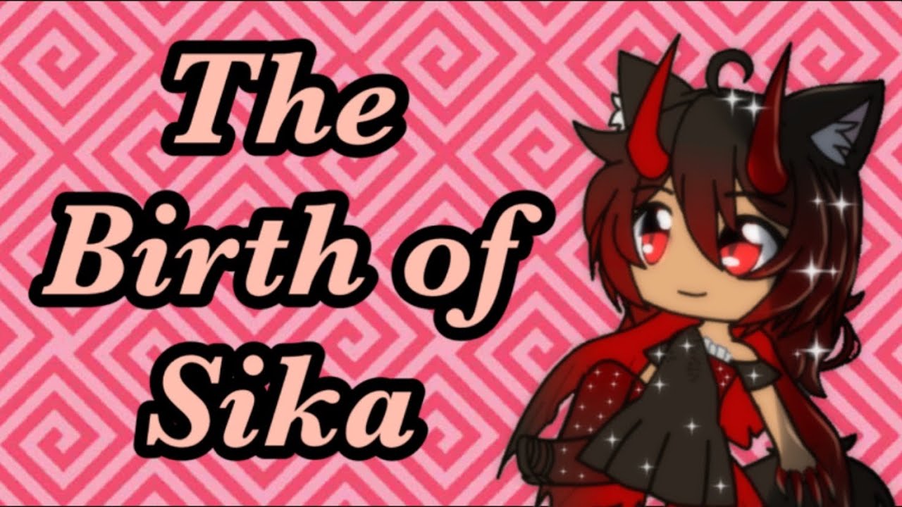 The Birth of Sika (Sika’s Backstory) //Gacha Club Mini Movie - YouTube