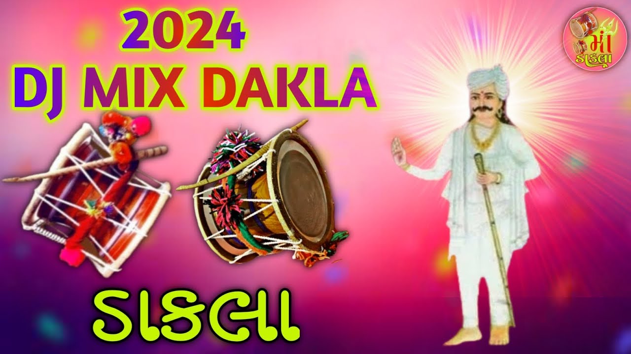 2024 Dj Mix Dakla || Jay Rakha dada No Mandvo || Devipujak Dakla ...