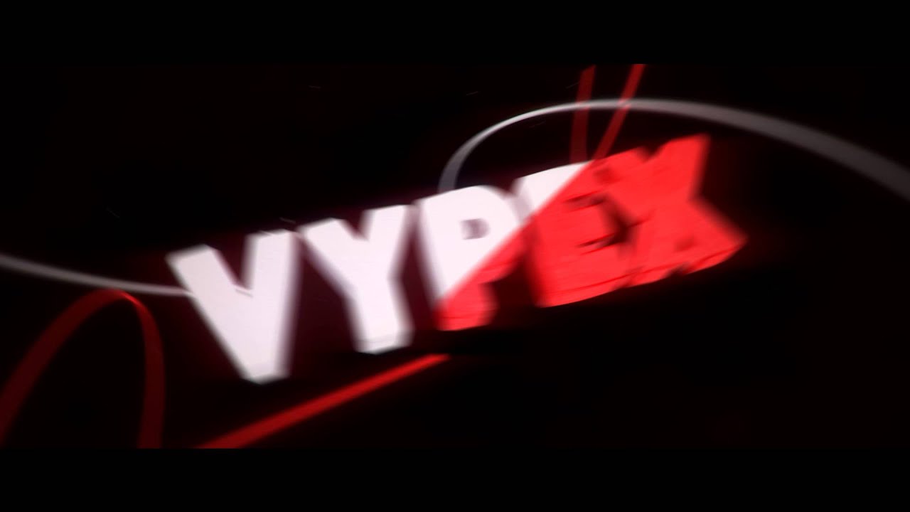 Vypex intro [] 60 likes for double upload on bday? png´s download soon ...