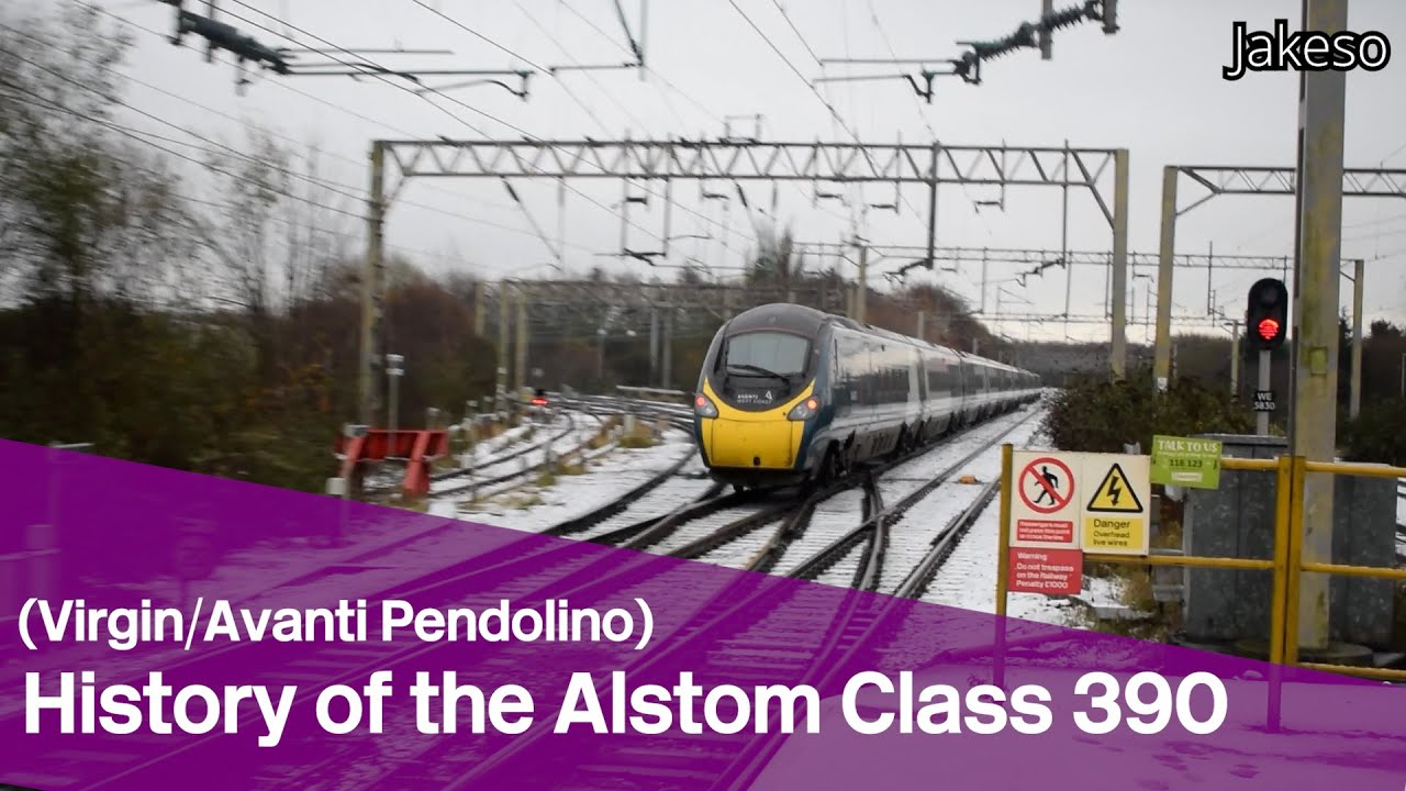 The History of the Alstom Class 390 Pendolino | Jakeso - YouTube