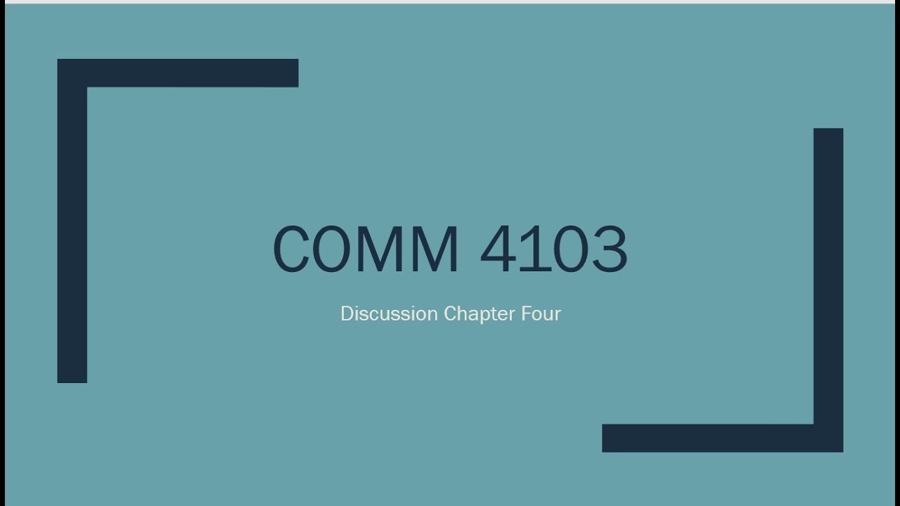 Morgan Kull- COMM 4103 Discussion Chapter Four - YouTube