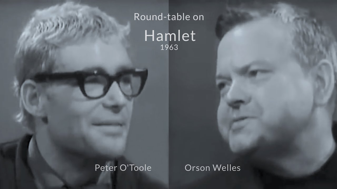 Orson Welles and Peter O'Toole - Round-table on Hamlet - Subtitles - 1963 - Restored 2023- 4K ...