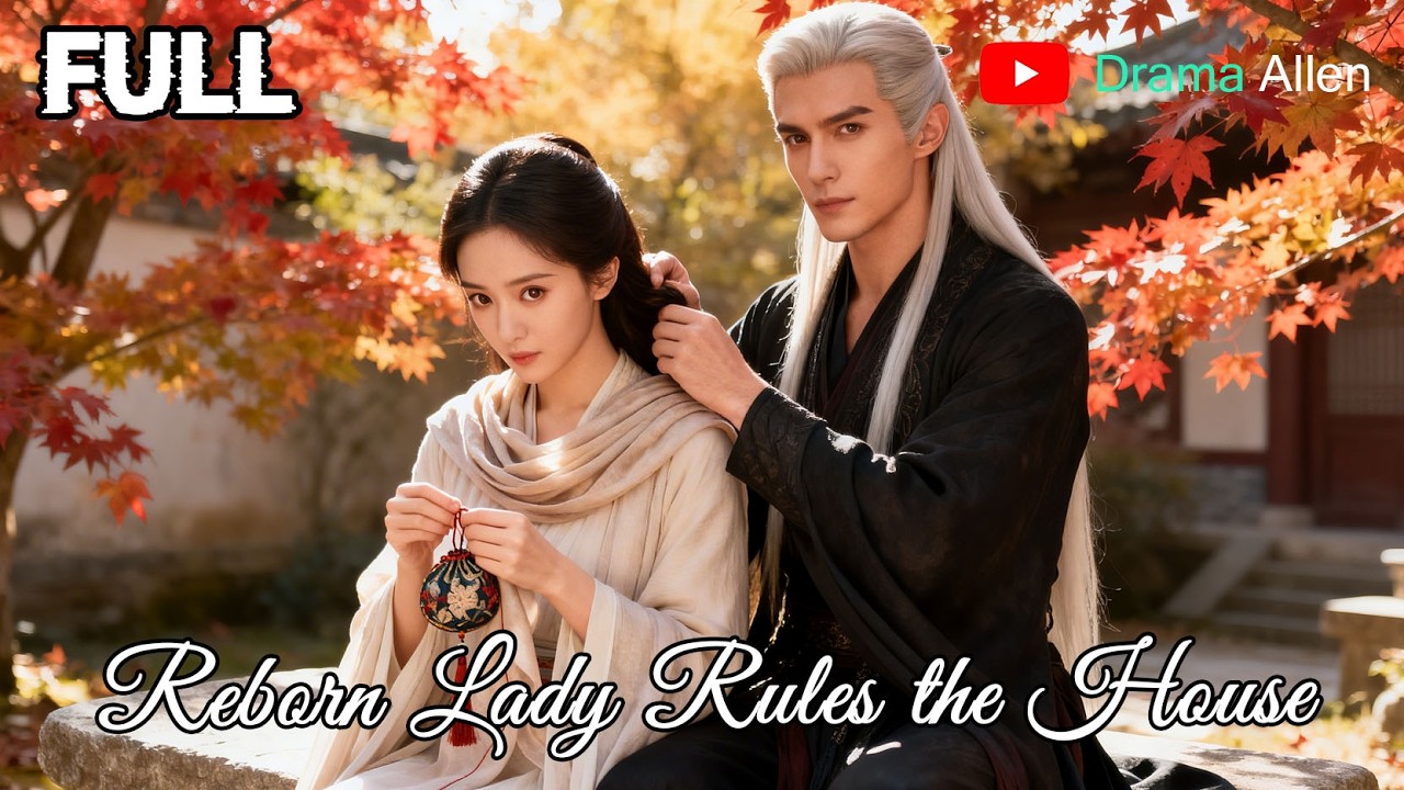 [FULL] 《Reborn Lady Rules the House》 | English dubbing | HD online ...