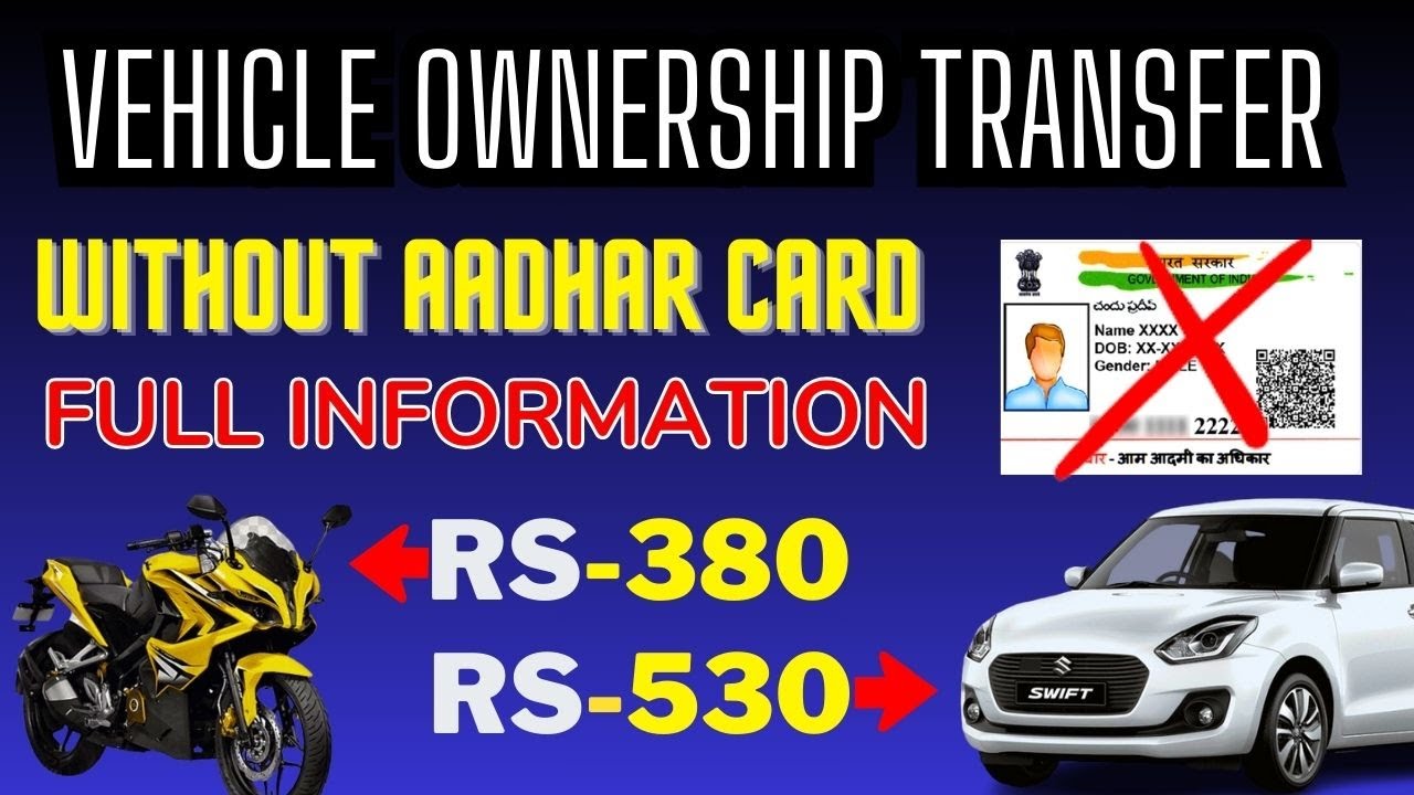 How To Vehicle Ownership Transfer Online Without Aadhaar, RC Transfer ...