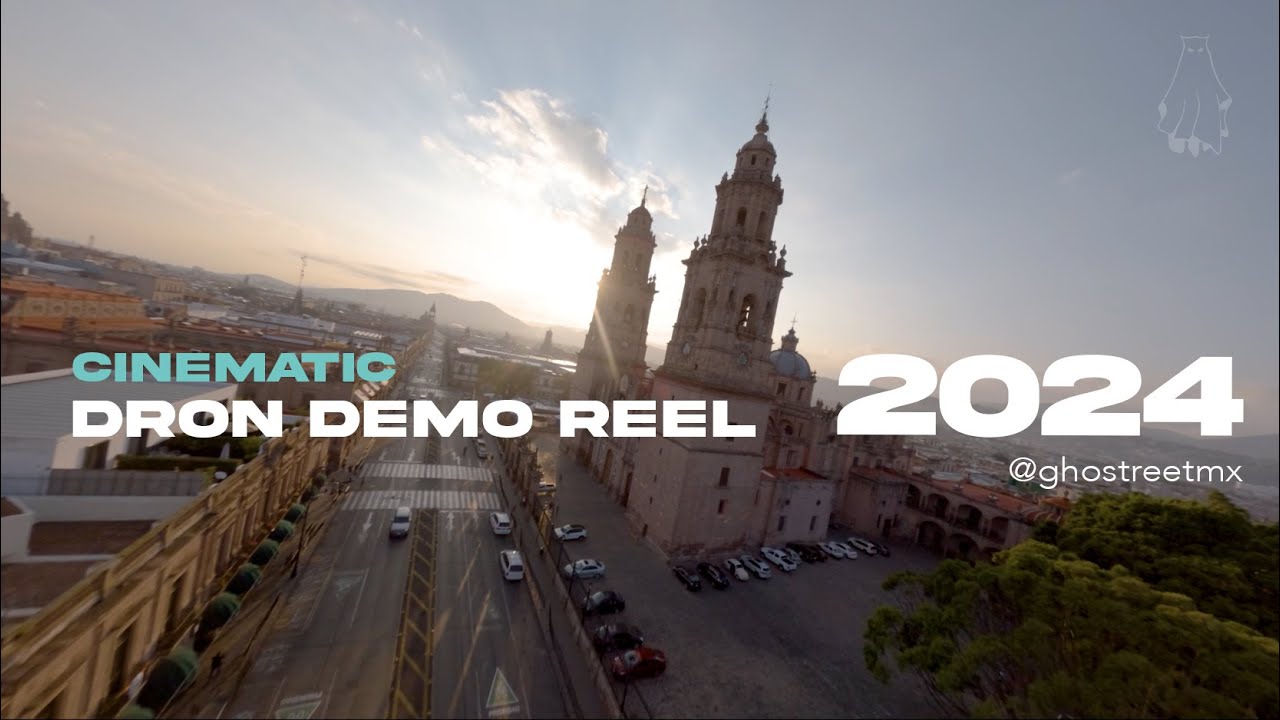 Cinematic Dron Demo Reel 2024 l Ghostreet MX - YouTube