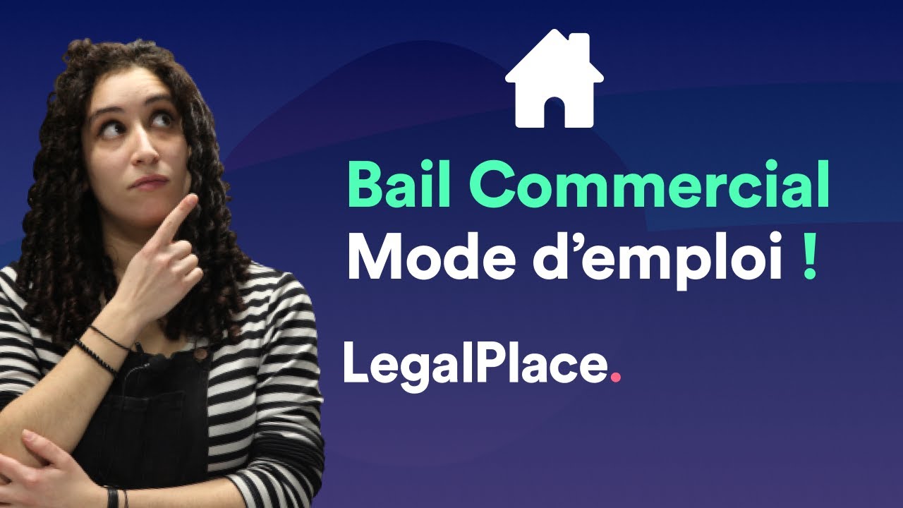 Tout savoir sur le Bail Commercial ! - YouTube