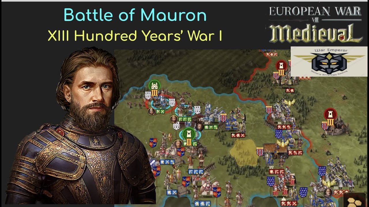 European War 7 (EW7): Battle of Mauron, XIII Hundred Years' War I #5 ...