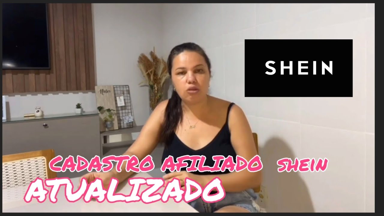COMO SER APROVADO NA SHEIN | CADASTRO ATUALIZADO DA MANEIRA CORRETA PRA ...