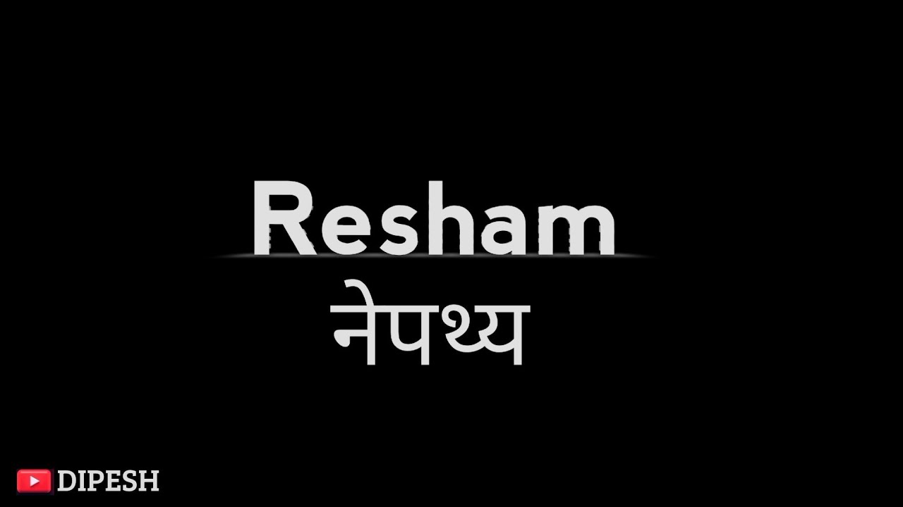 Resham - Nepathya || Lyrics || Dipesh #nepathya #resham #nepalisong ...