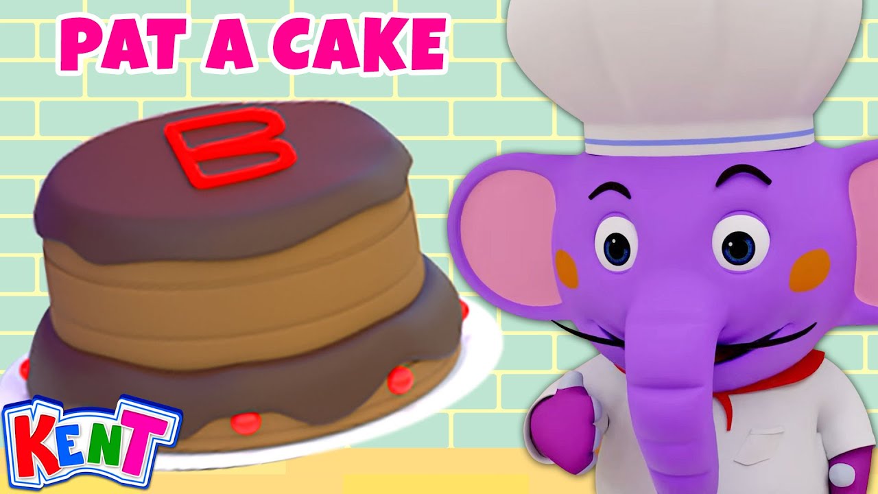 Kent The Elephant | Pat A Cake Song | Nursery Rhymes & Kids Songs - YouTube