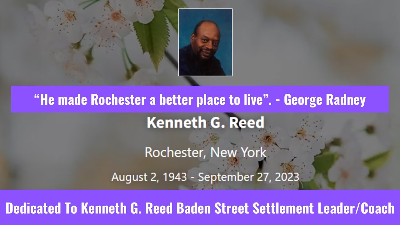 “He Made Rochester a Better Place To Live”- Radman. Kenneth Reed, Baden ...