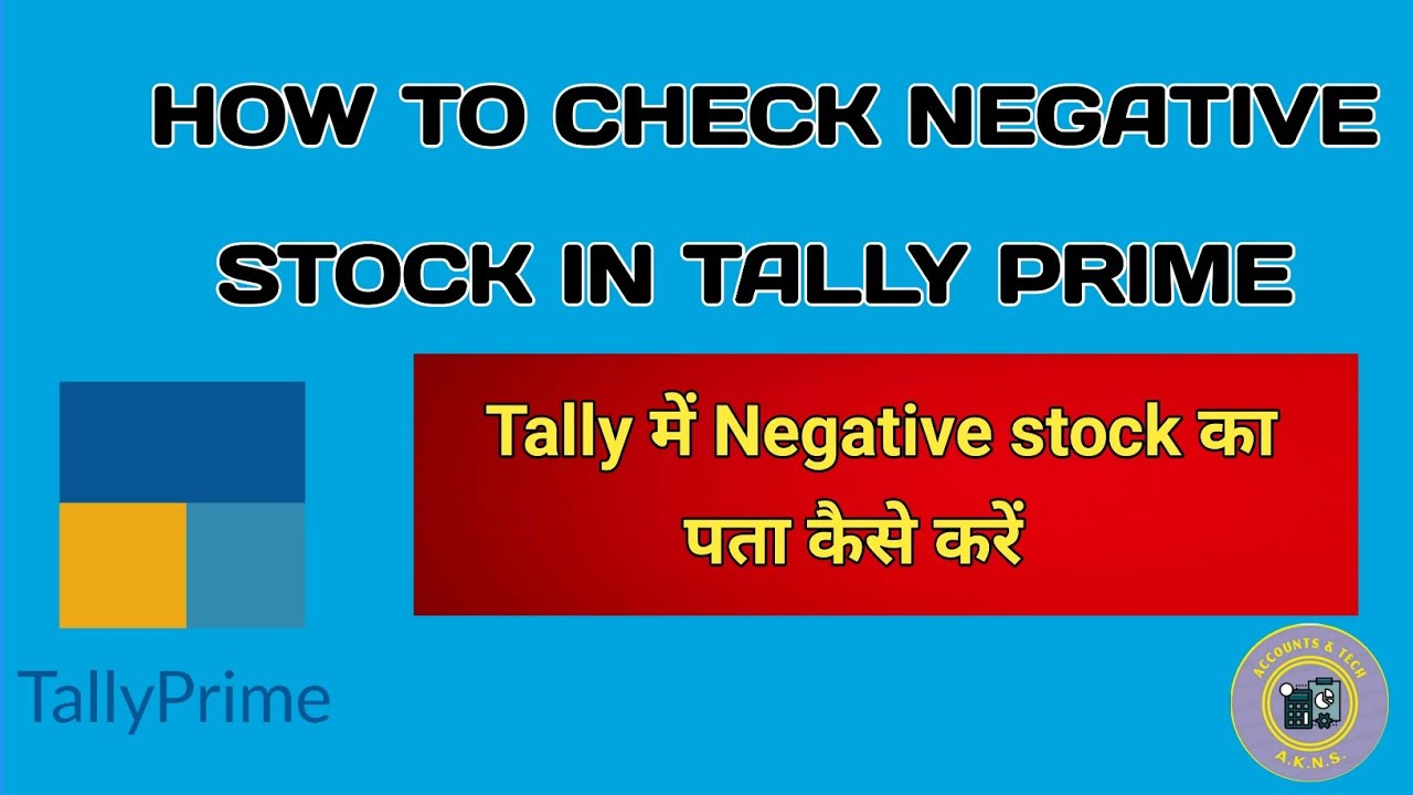 How to check negative stock in tally prime | tally prime main negative ...