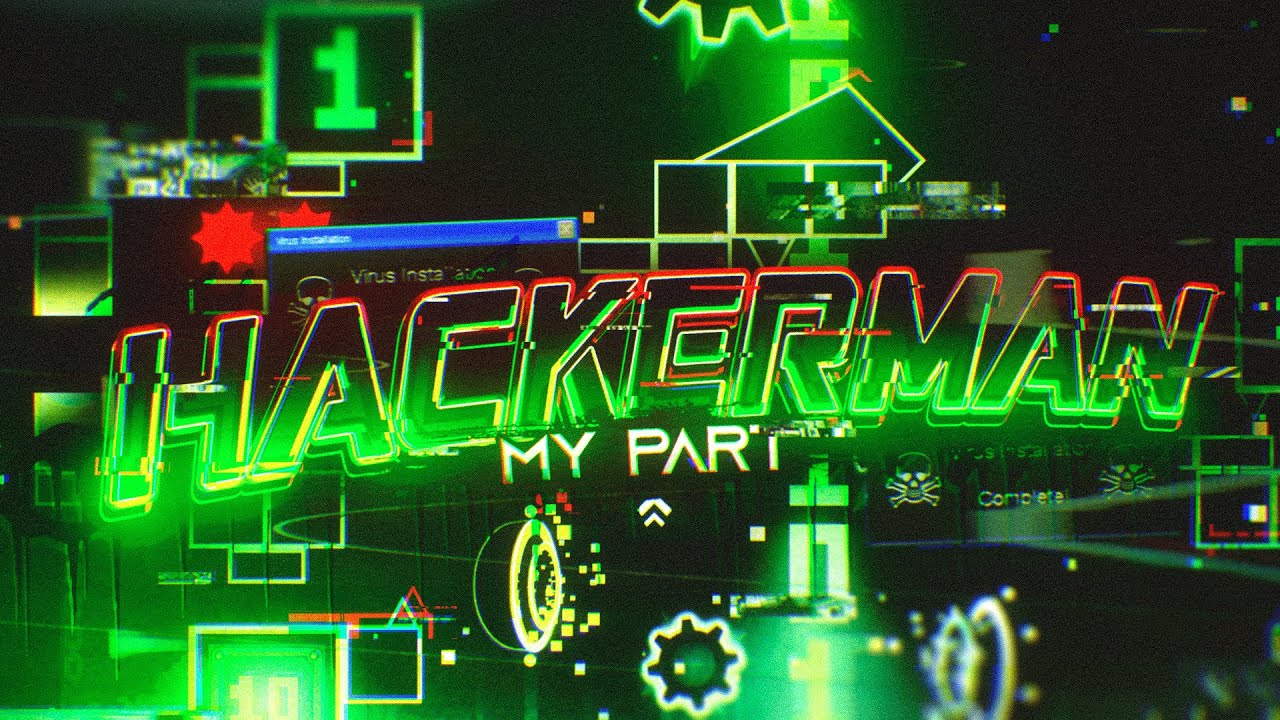 【4K】My part in HACKERMAN! (ft. Skralen) | Hosted by Mordroc7 & Lykoz | Geometry Dash 2.11 - YouTube