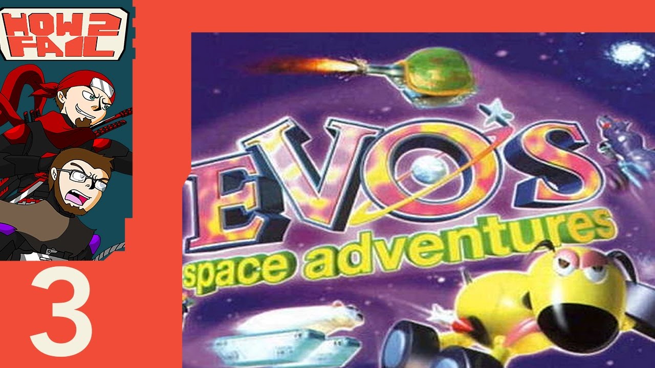 HOW 2 FAIL - EVO'S SPACE ADVENTURE - PART 3 - "THIS GAME HURTS" - YouTube