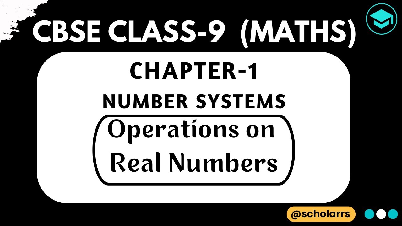 Number Systems - Operations on Real Numbers | CBSE Class 9 Maths ...