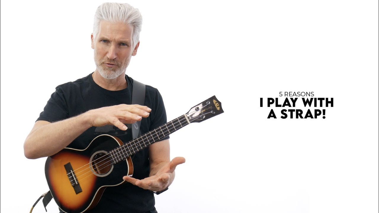5 Reasons To Use A Strap When Playing Ukulele. - YouTube