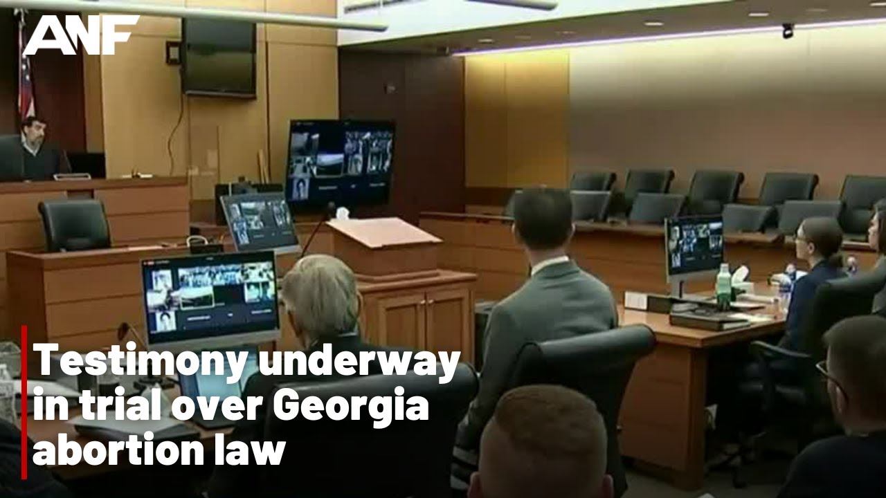Testimony underway in trial over Georgia abortion law - YouTube