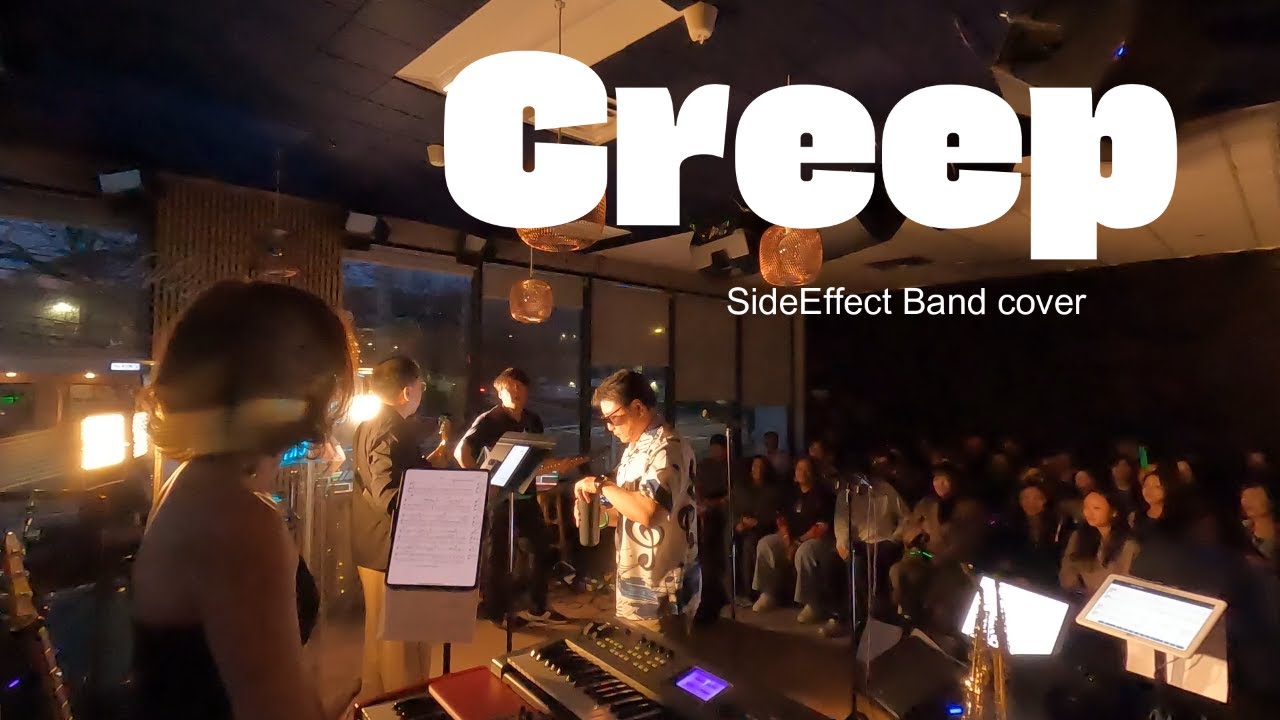 CREEP - Radiohead ( cover by side effect band) 사이드이펙트 밴드 - YouTube
