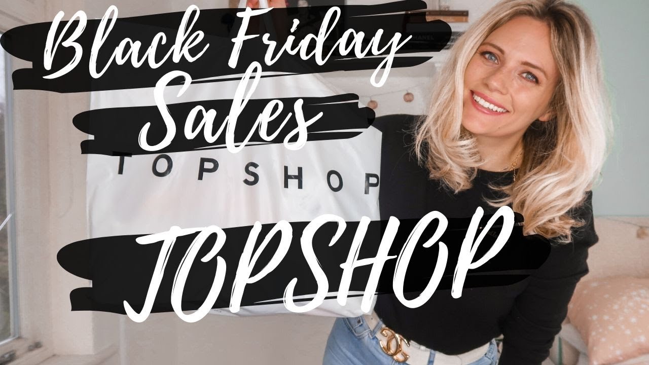 TOPSHOP HAUL & Try On | BLACK FRIDAY SALE 2019 | JESSICA CHELSEA - YouTube
