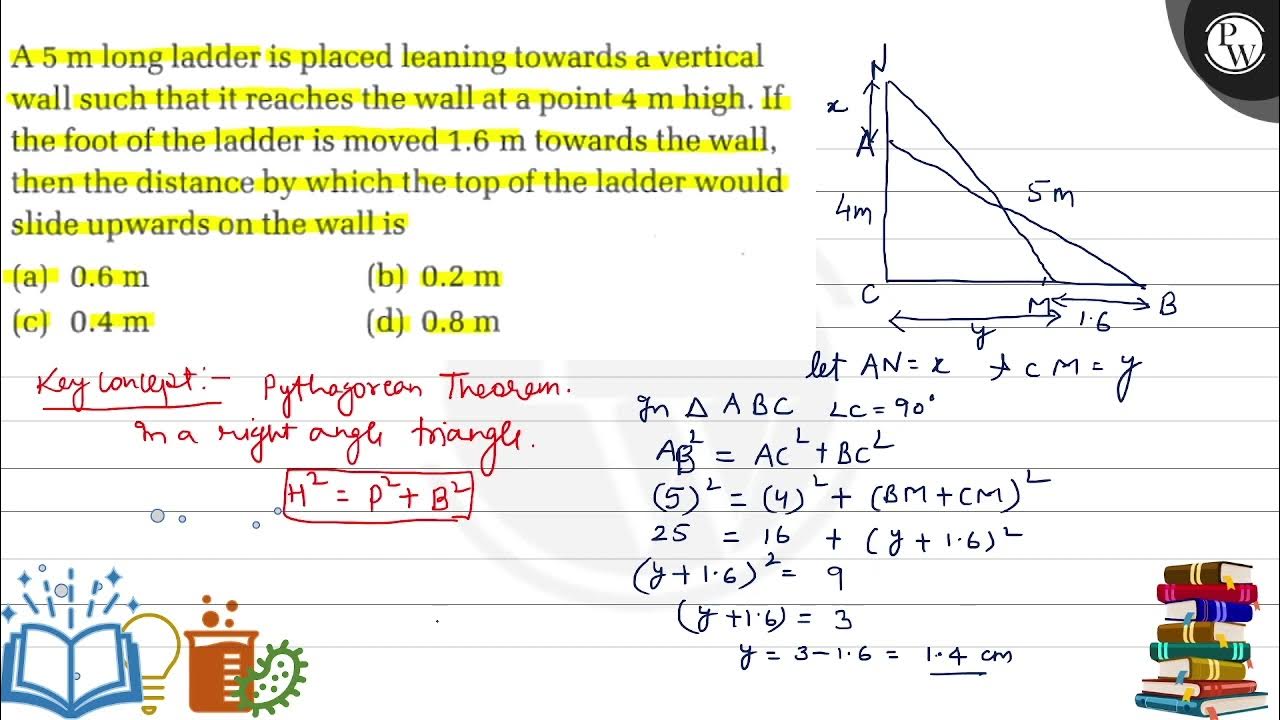 A \( 5 \mathrm{~m} \) long ladder is placed leaning towards a vertical wall such that it reaches ...