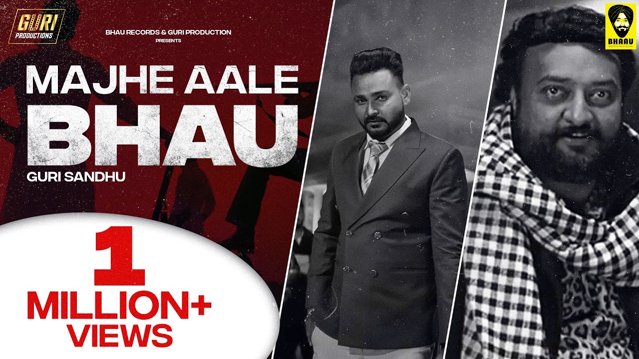 Majhe Aale Bhaau || Guri Sandhu || Arig Music || Latest Punjabi Song ...