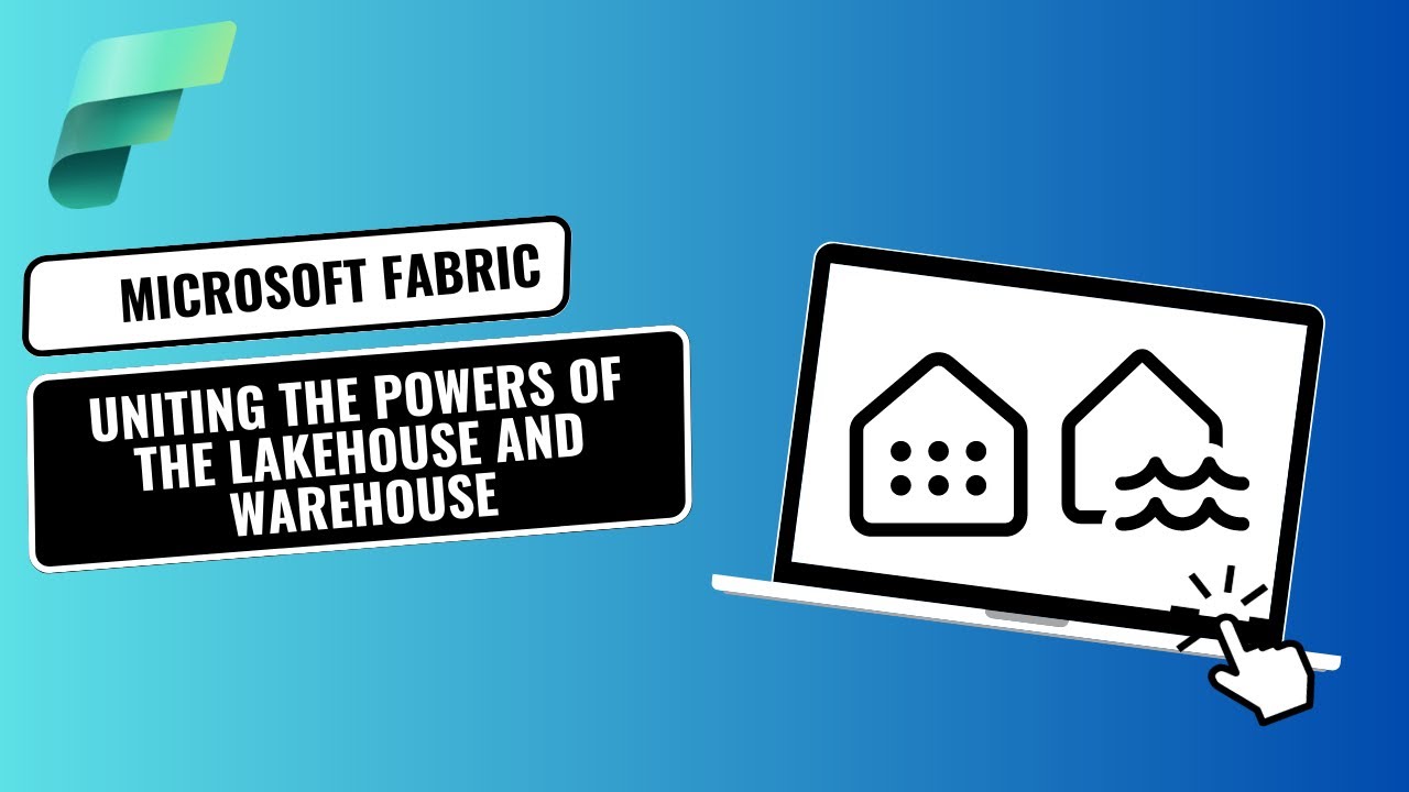 Uniting the powers of Lakehouse and Warehouse in Microsoft Fabric - YouTube