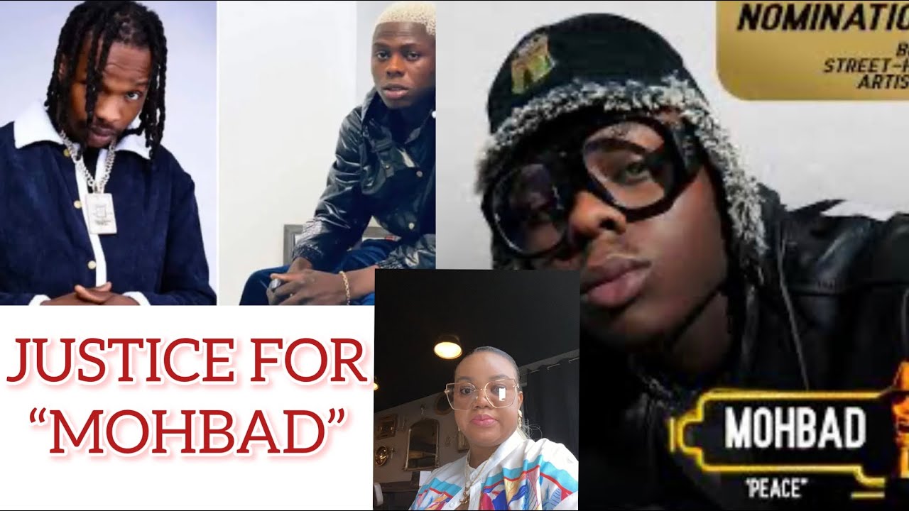 “MOHBAD” Justice is All we Seek/ Justice for MOHBAD/ Imole-Naira Marley ...