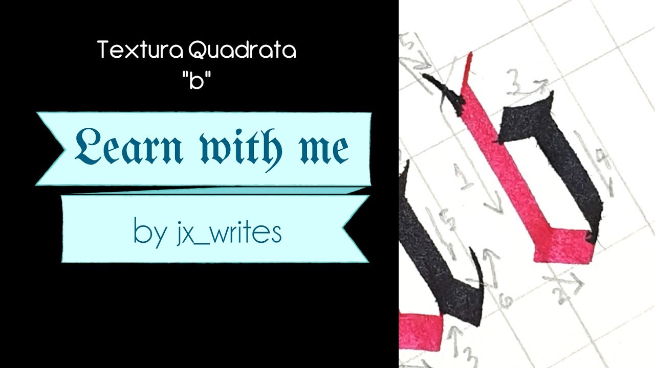 Calligraphy Tutorial: Textura Quadrata "b" - YouTube