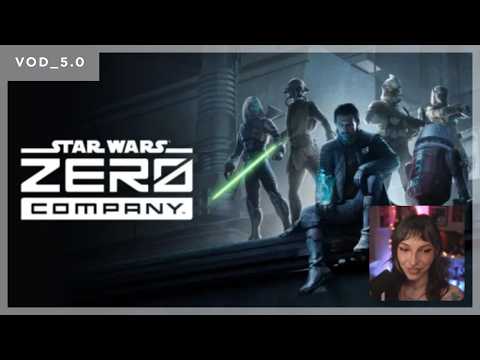sailorbeeee | Star Wars Zero Company | VOD 5.0