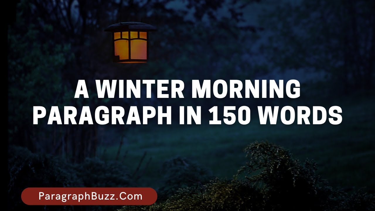 A Winter Morning Paragraph in 150 Words - YouTube