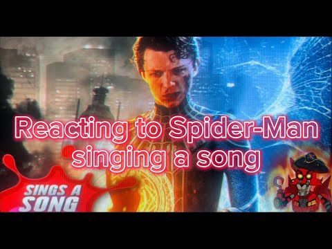 Reacting to Spider-Man Singing a Song!!! - YouTube