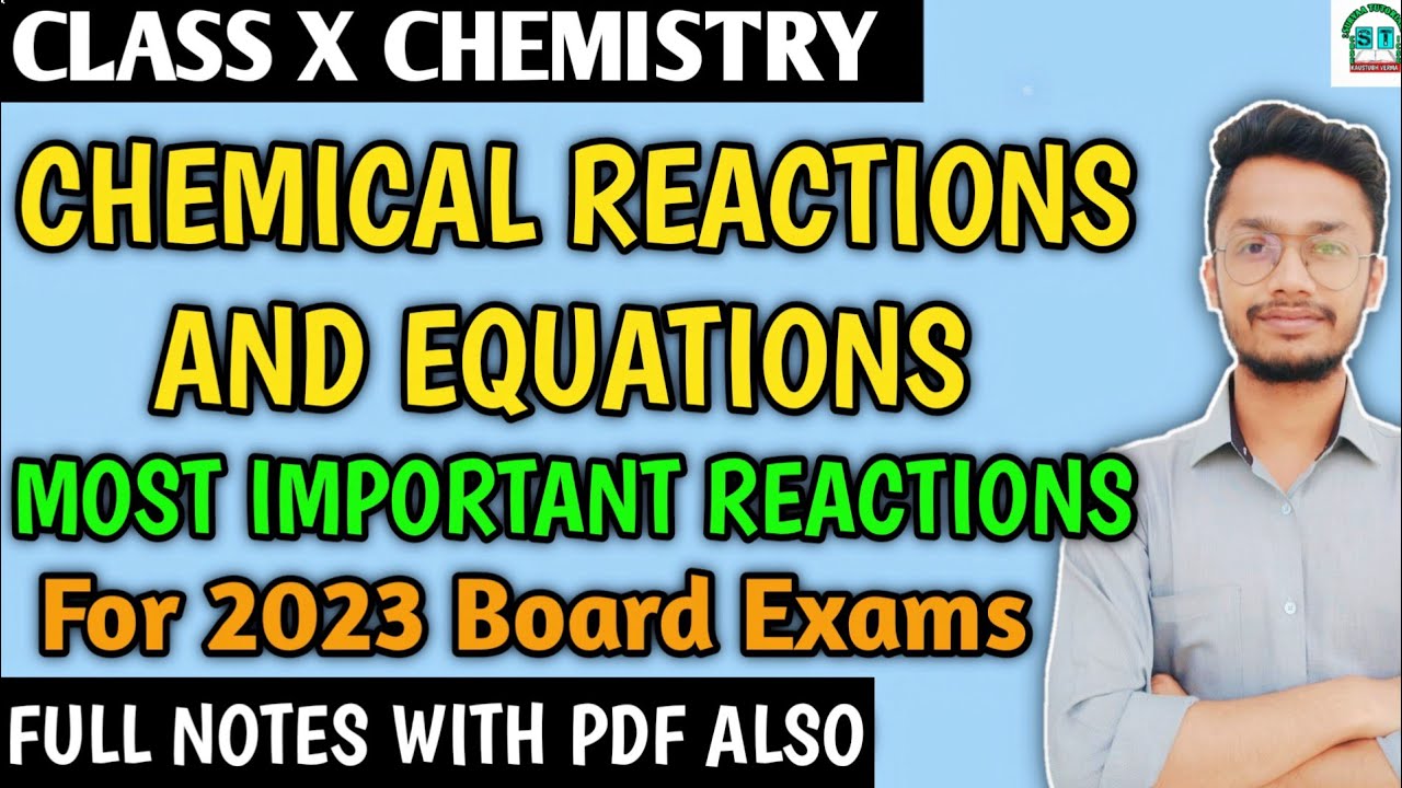 Class X Chemical reactions and equations Most Important Reactions for ...