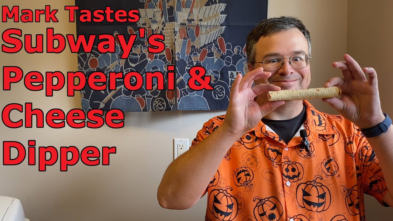 Mark Tastes Subway's Pepperoni & Cheese Dipper - YouTube