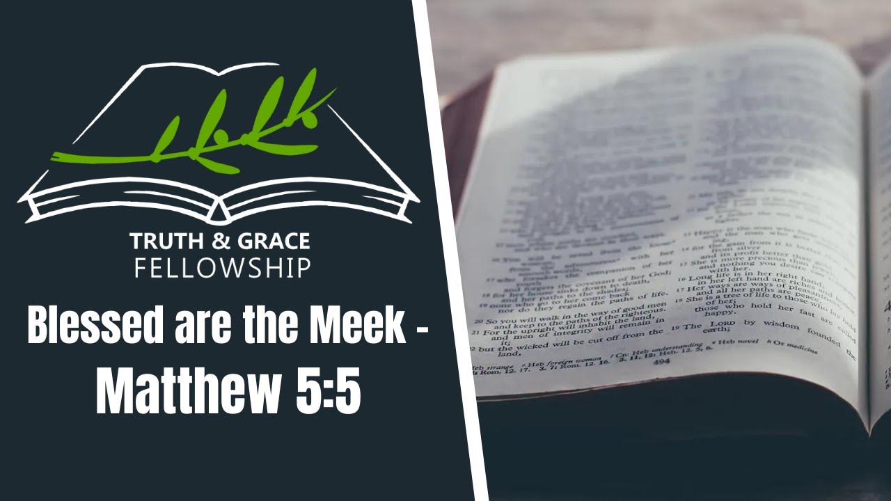 Blessed are the Meek - Matthew 5:5 [Guest Speaker: Garett Rowe] - YouTube