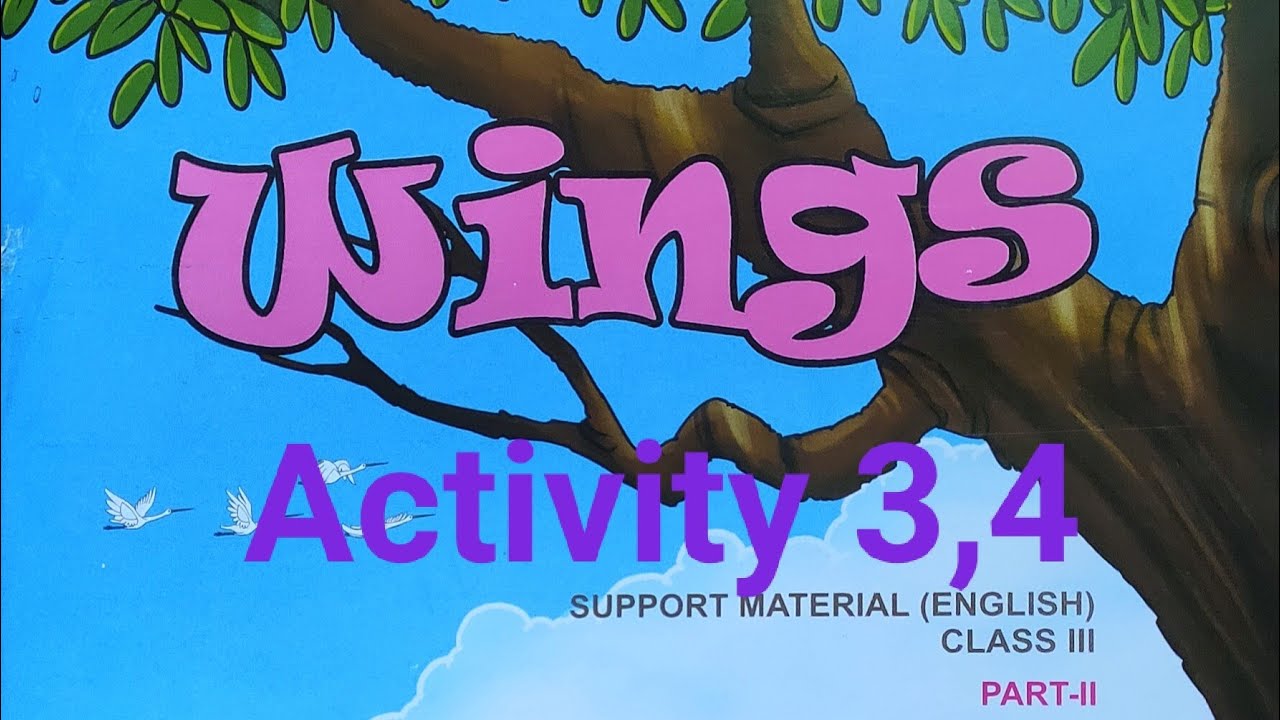 Wings Class 3 Part 2 Activity 3 4 WBBPE West Bengal YouTube wings-class-3-part-2-activity-3-4-wbbpe-west-bengal-youtube