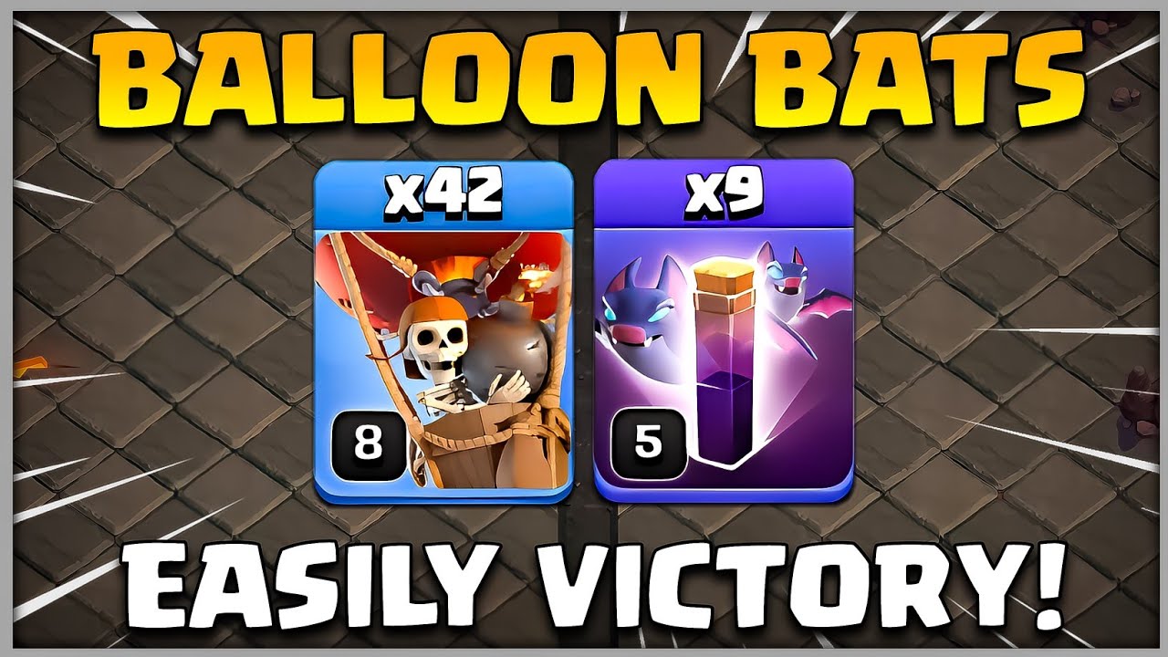 Easily Victory ! 42 Balloons + 9 Bat Spell Th12 Attack Strategies Coc ...