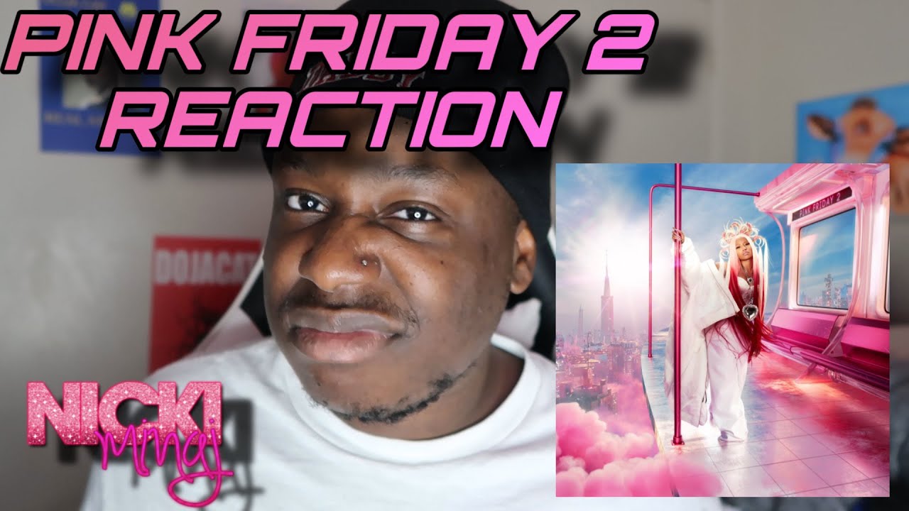 Nicki Minaj - Pink Friday 2 (Reaction) (PT1) - YouTube