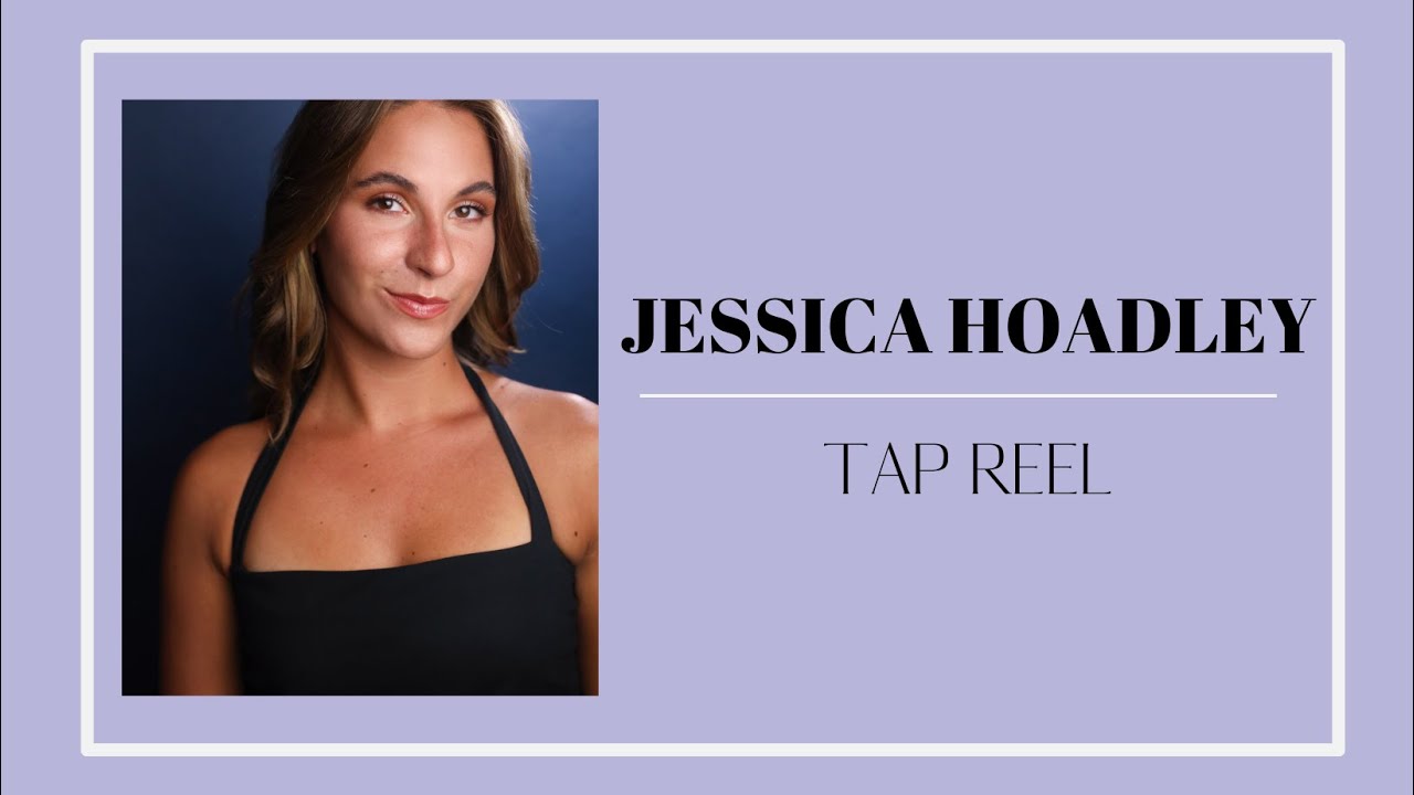 Jessica Hoadley Tap Reel - YouTube