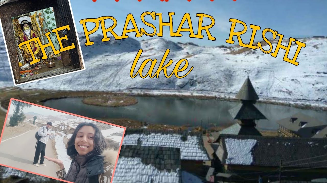 The prashar rishi lake travel with @zeitgeist-01 - YouTube
