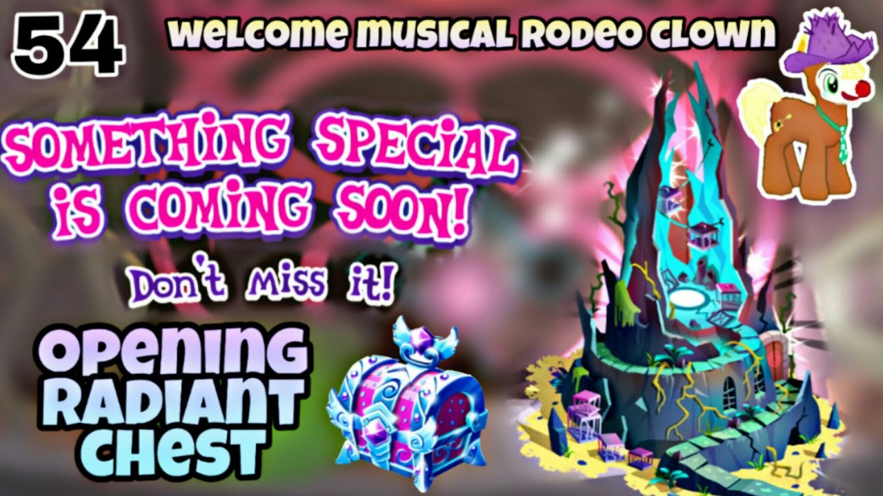 My little pony part 54.musically rodeo clown and open a radiant chest ...