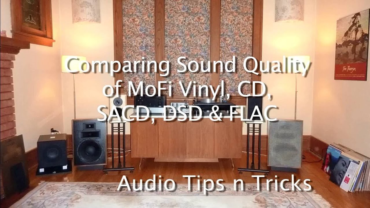 Comparing sound of MoFi Vinyl, CD, SACD, DSD & FLAC - YouTube